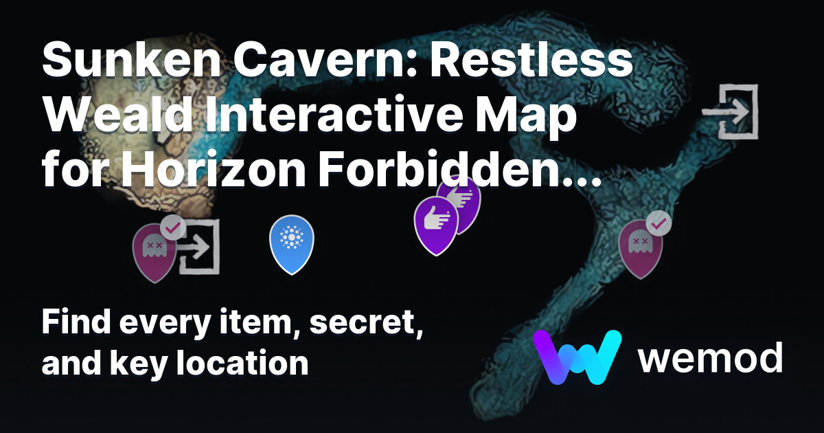 Sunken Cavern: Restless Weald Map for Horizon Forbidden West Complete ...