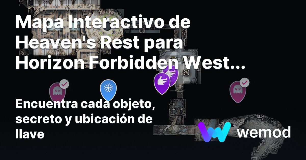 Mapa Heaven's Rest para Horizon Forbidden West Complete Edition | WeMod