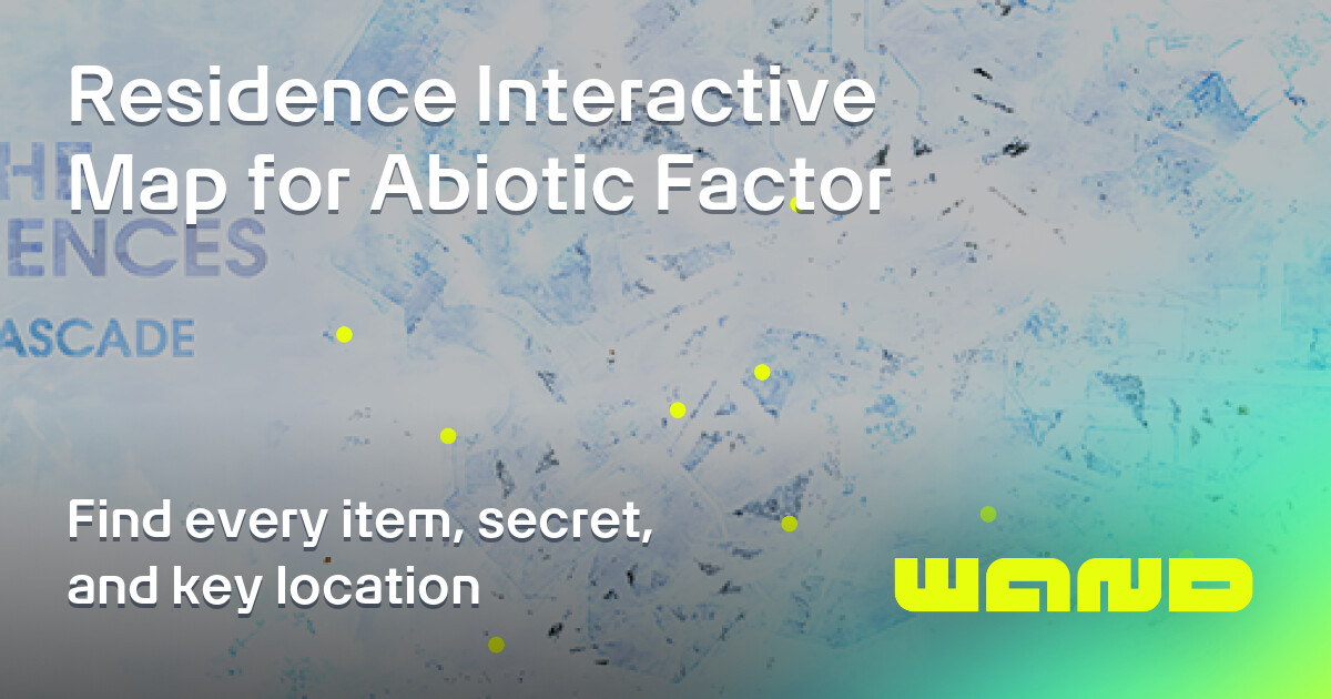 Residence Map for Abiotic Factor | Wand