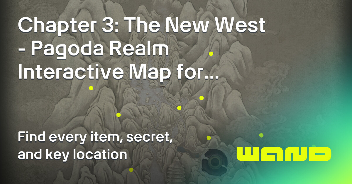 Spells - แผนที่ Chapter 3: The New West - Pagoda Realm สำหรับ Black ...