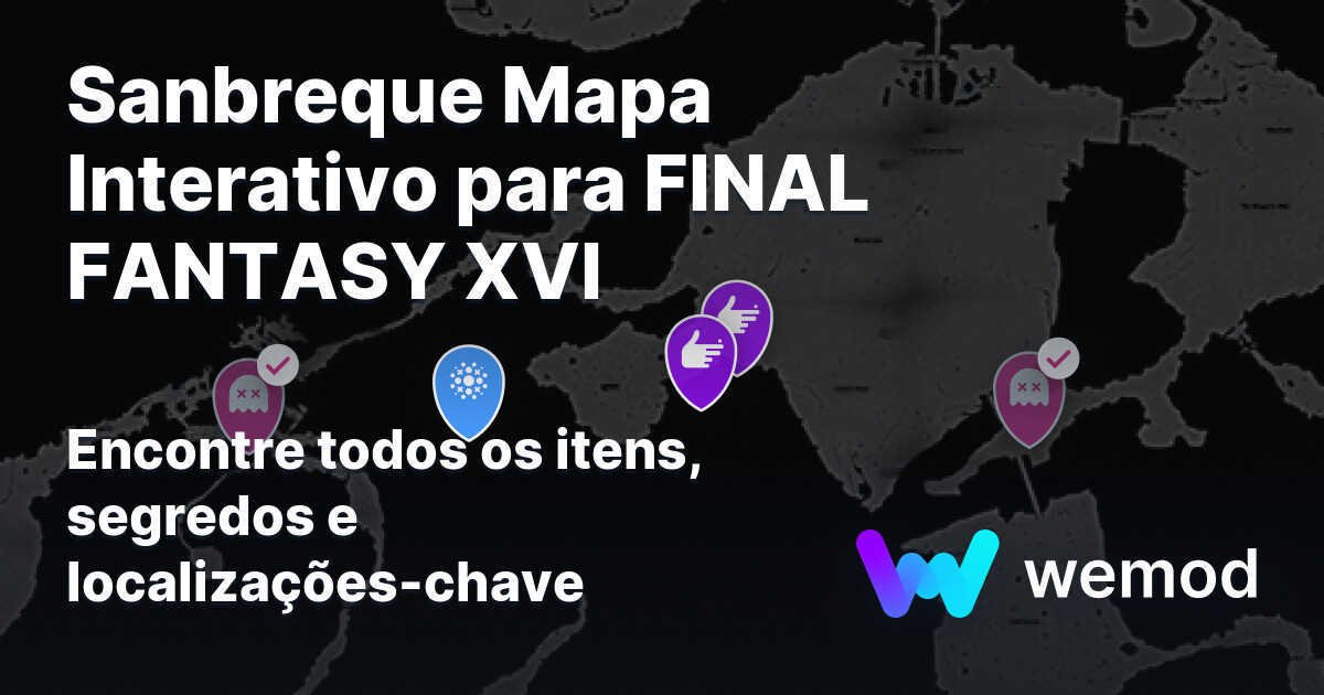 Mapa Sanbreque para FINAL FANTASY XVI | WeMod