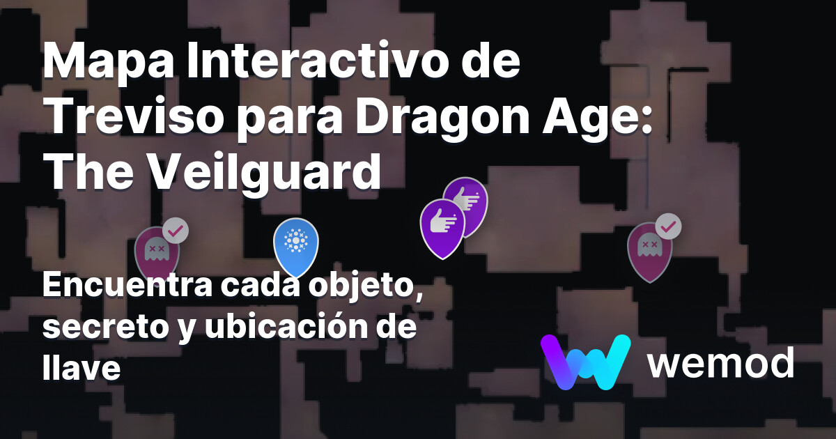 Mapa Treviso para Dragon Age: The Veilguard | WeMod