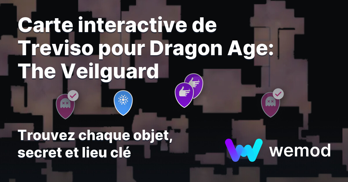 Carte Treviso pour Dragon Age: The Veilguard | WeMod