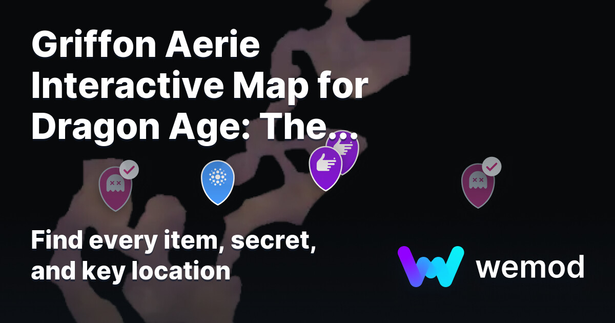 Griffon Aerie Map for Dragon Age: The Veilguard | WeMod