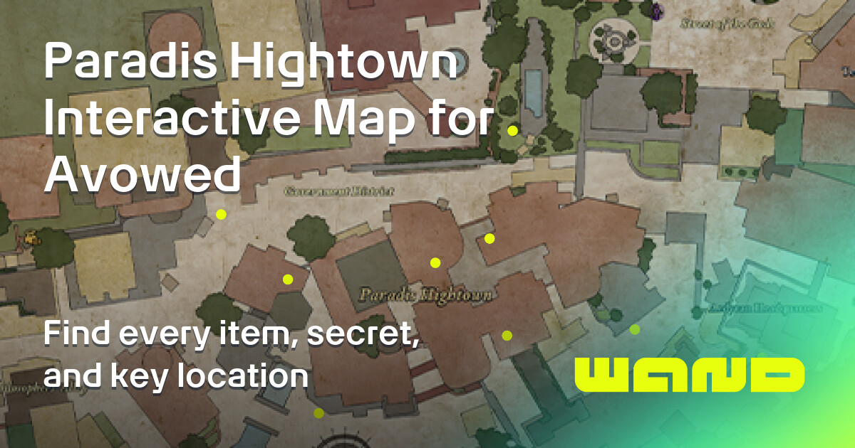 Paradis Hightown Map for Avowed | Wand