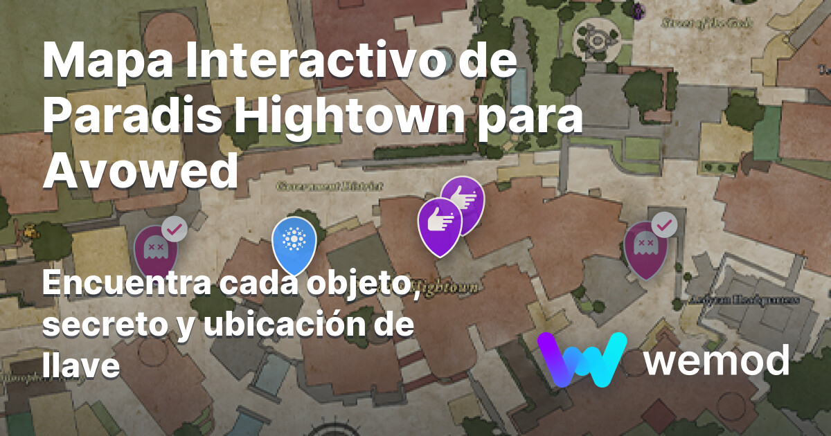 Mapa Paradis Hightown para Avowed | WeMod