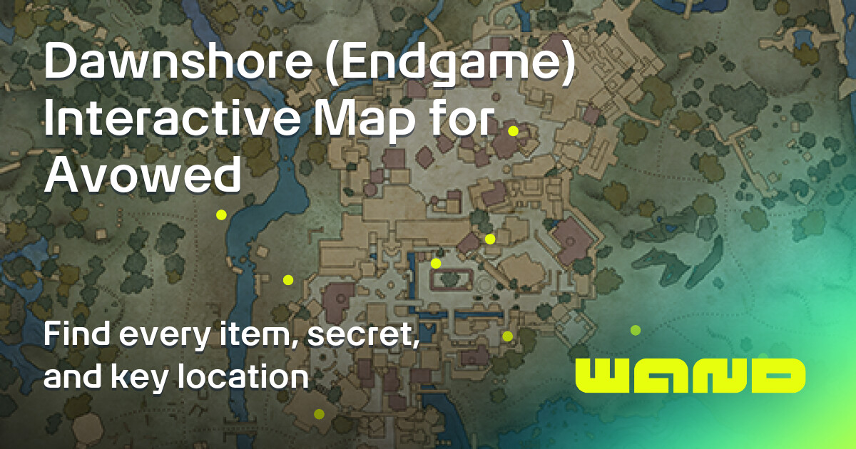 Merchant - Dawnshore (Endgame) Map for Avowed Checklist | WeMod Maps