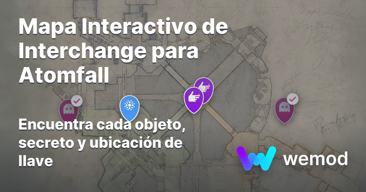 Mapa Interchange para Atomfall | WeMod