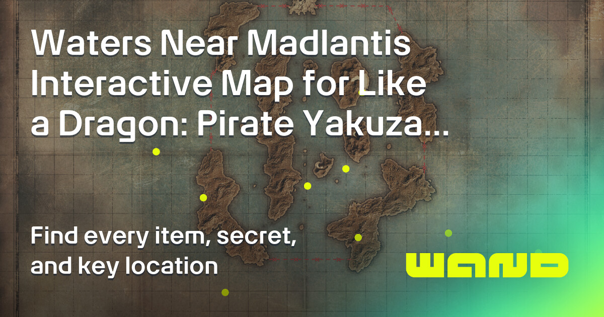Waters Near Madlantis Map for Like a Dragon: Pirate Yakuza in Hawaii | Wand
