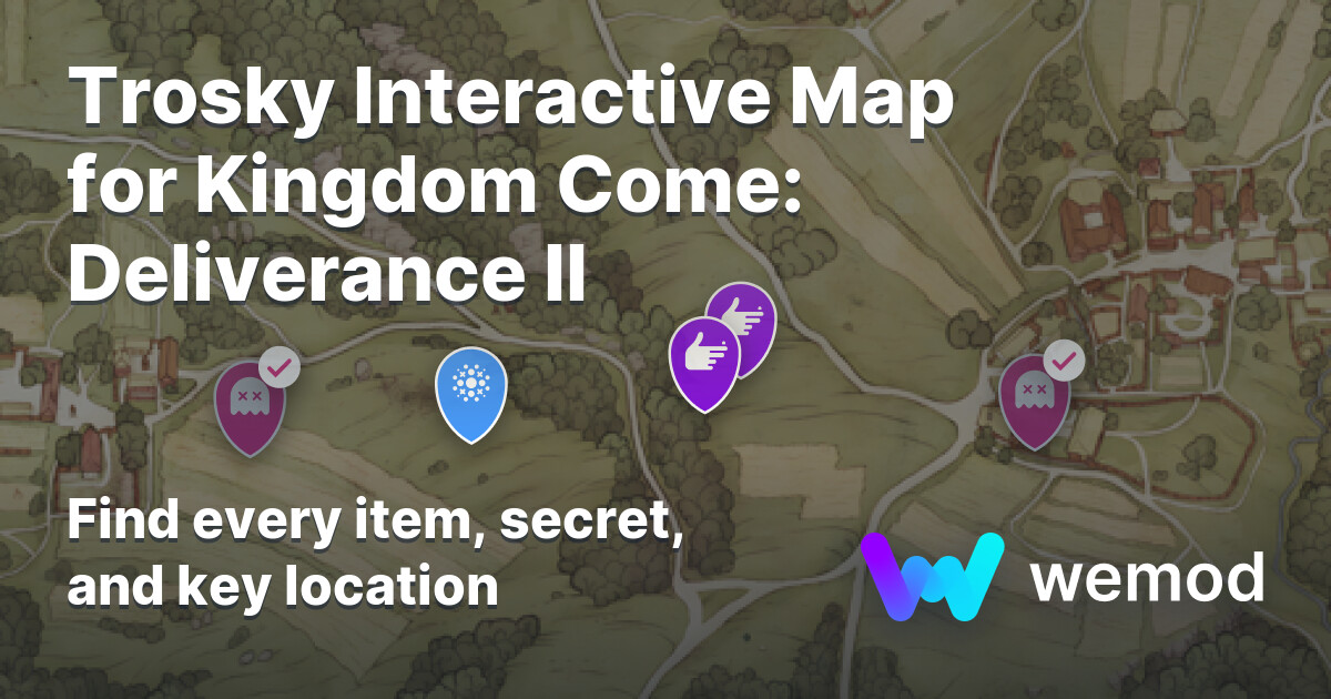 Trosky Map for Kingdom Come: Deliverance II | WeMod