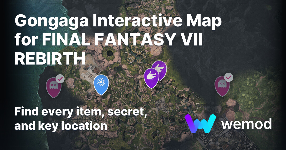 Gongaga Map for FINAL FANTASY VII REBIRTH | WeMod