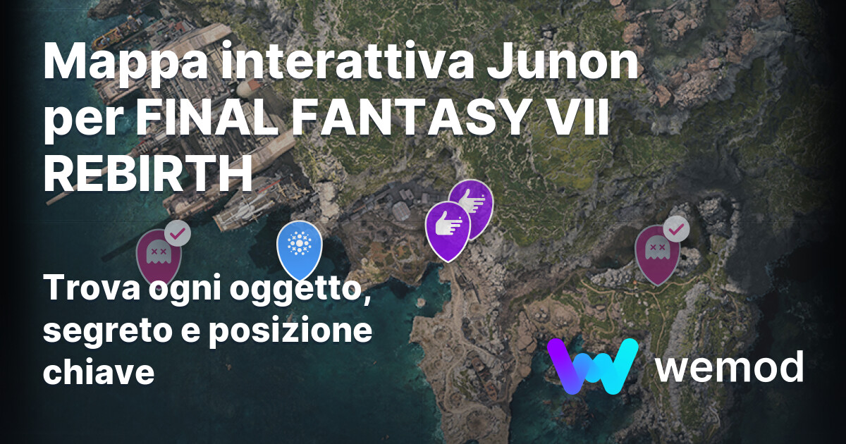 Mappa Junon per FINAL FANTASY VII REBIRTH | WeMod