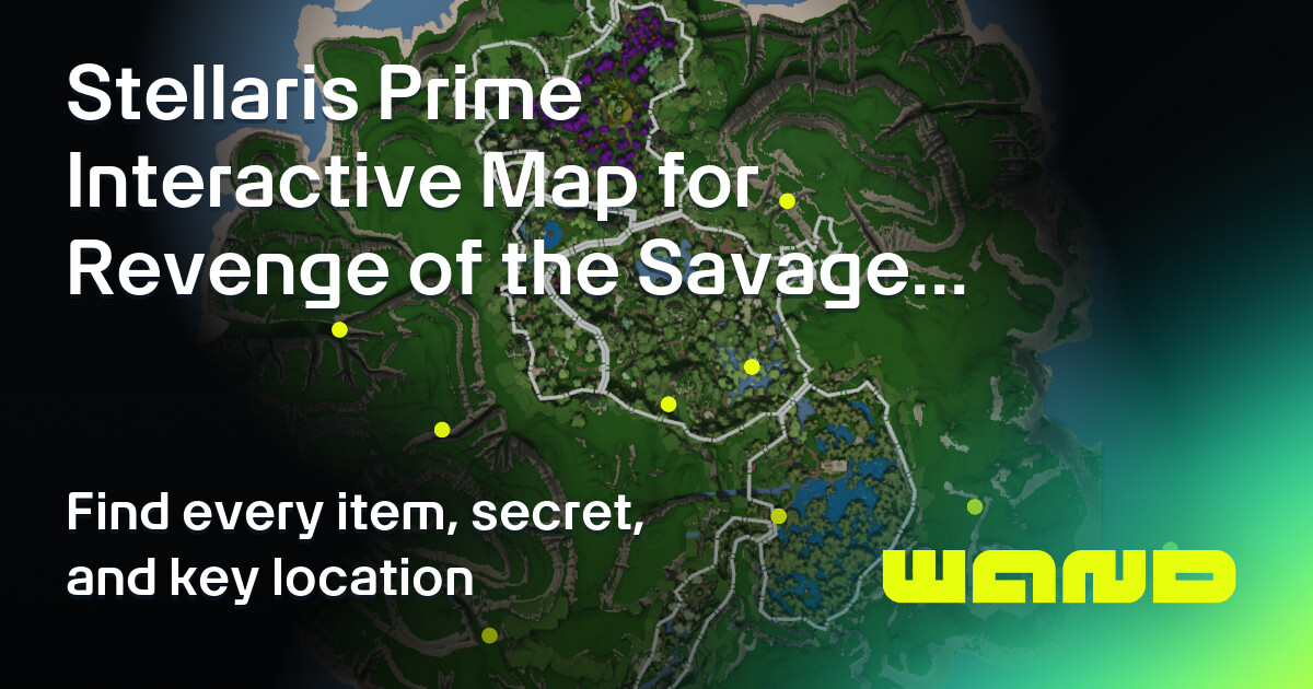 Stellaris Prime Map for Revenge of the Savage Planet | Wand