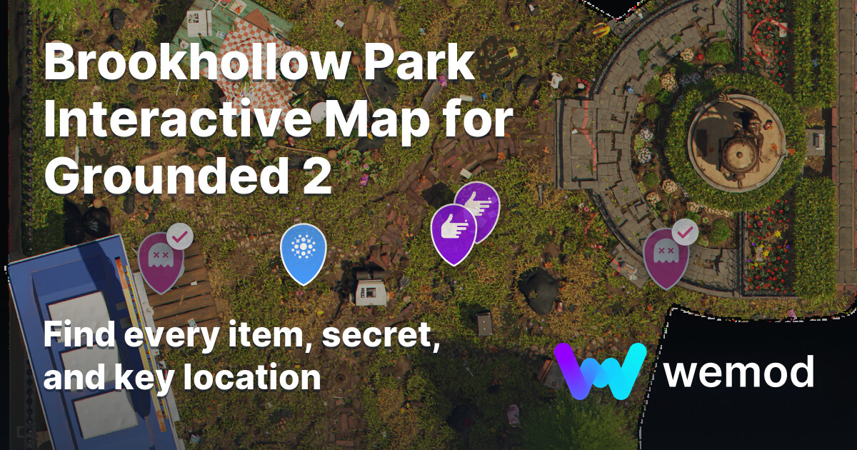 Brookhollow Park Map for Grounded 2 | WeMod