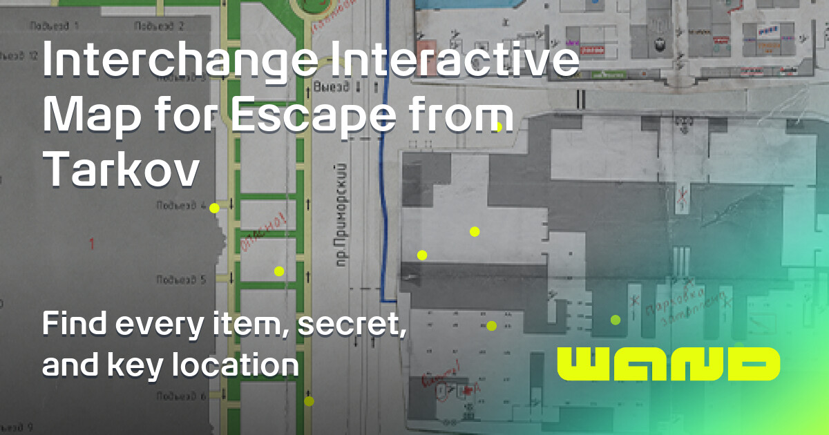 Carte Interchange pour Escape from Tarkov | Wand