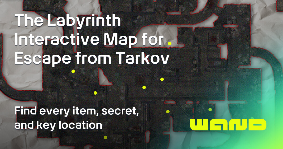 The Labyrinth Map for Escape from Tarkov | Wand