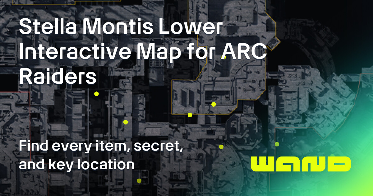Stella Montis Upper Map for ARC Raiders Checklist by Category - 100% ...