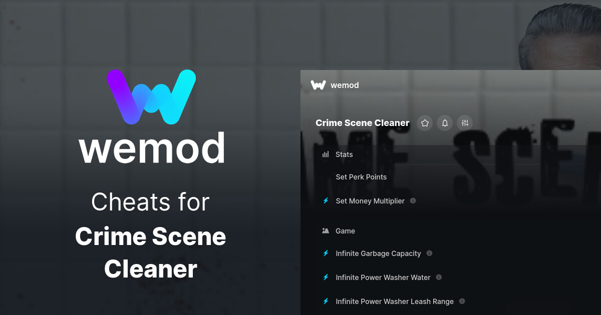 Crime Scene Cleaner Cheats & Trainers for PC | WeMod