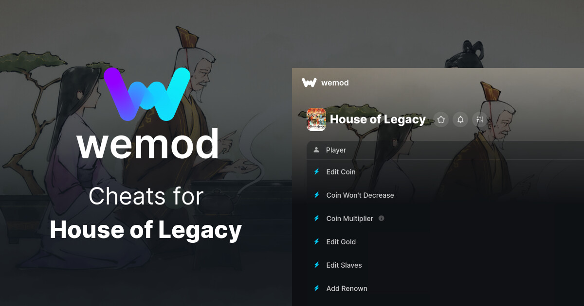 House of Legacy Cheats & Trainers for PC | WeMod