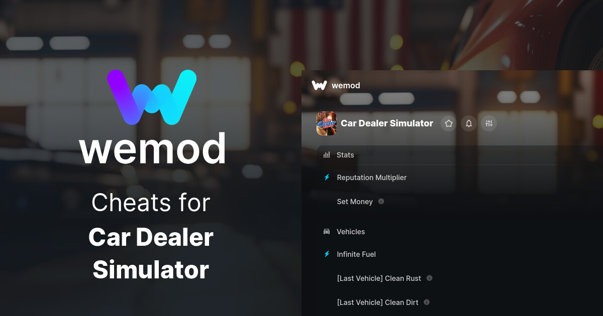 Car Dealer Simulator Cheats & Trainers for PC | WeMod