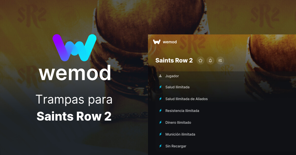 Trampas y trainers de Saints Row 2 para PC - WeMod