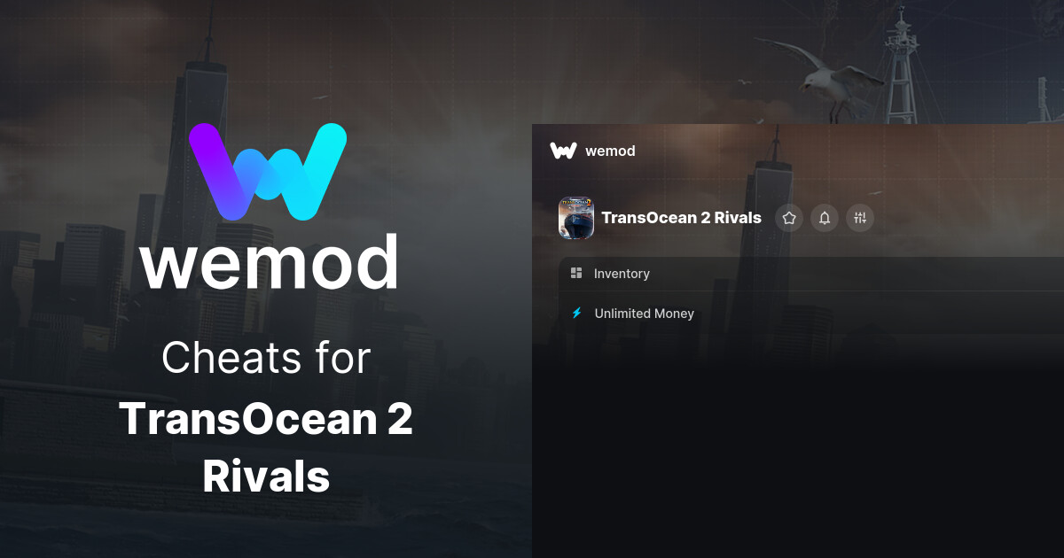 TransOcean 2 Rivals Achievements for Steam | WeMod