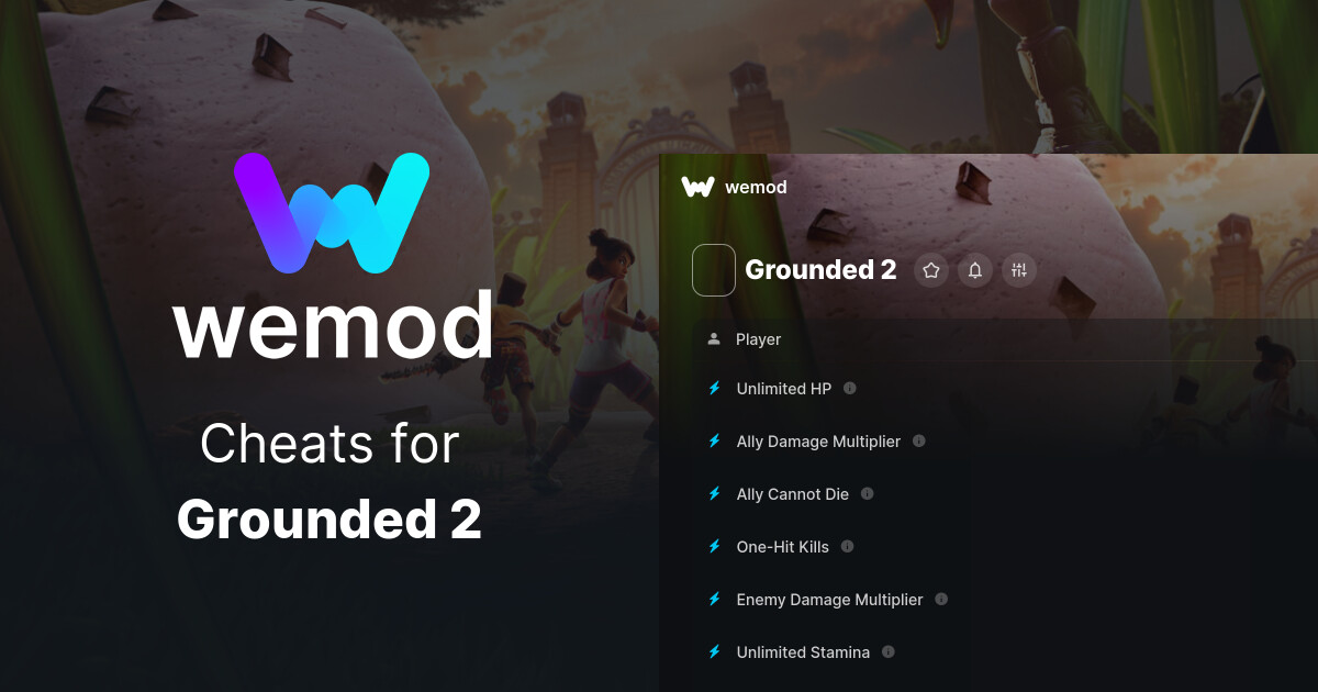 Grounded 2 Cheats, Trainers and Maps for PC | WeMod