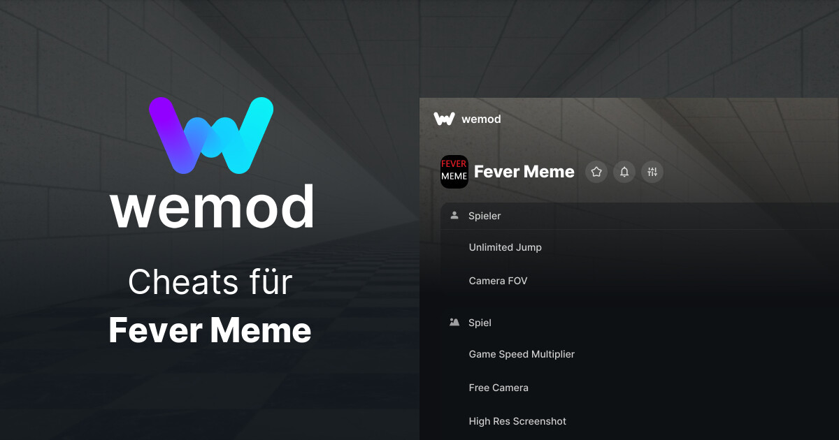 Fever Meme Errungenschaften für Steam - WeMod