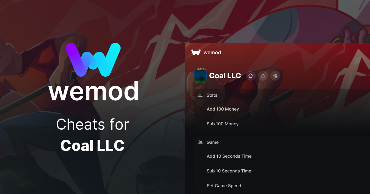 Coal LLC Cheats & Trainers for PC | WeMod
