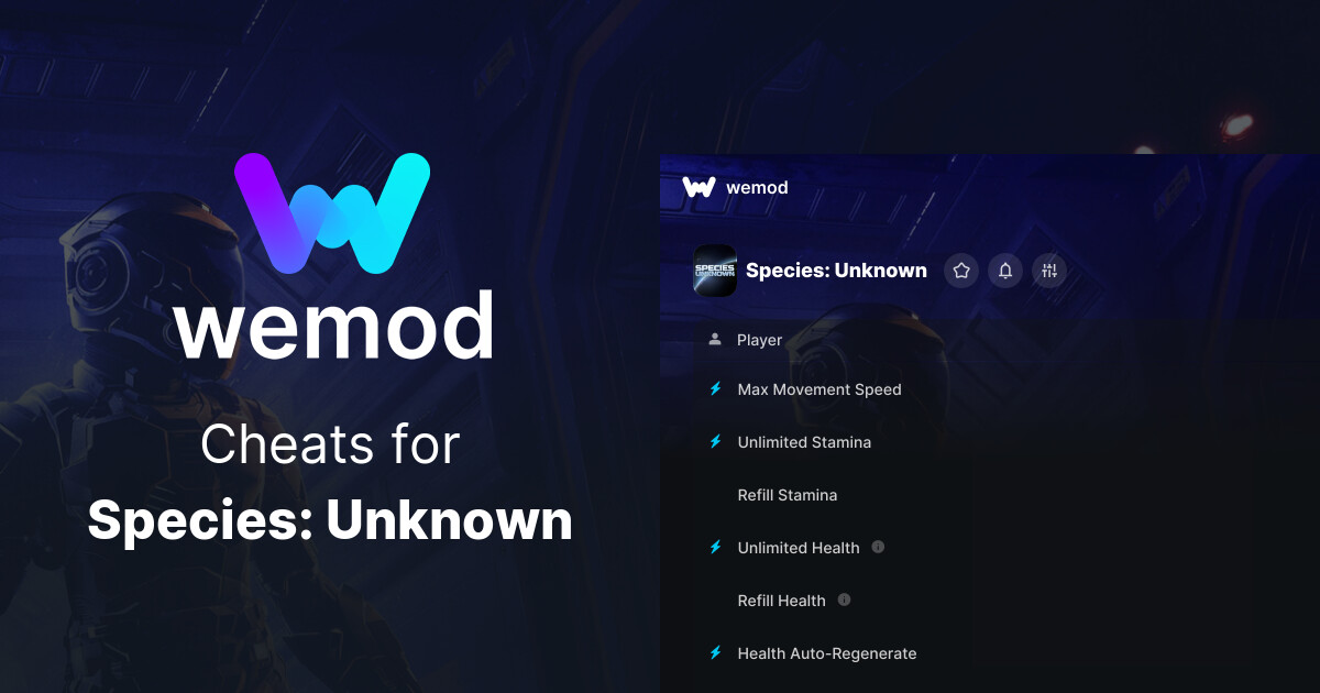 Species: Unknown Cheats & Trainers for PC | WeMod