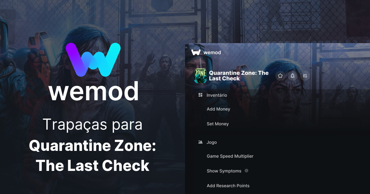 Conquistas de Quarantine Zone: The Last Check para Steam | WeMod