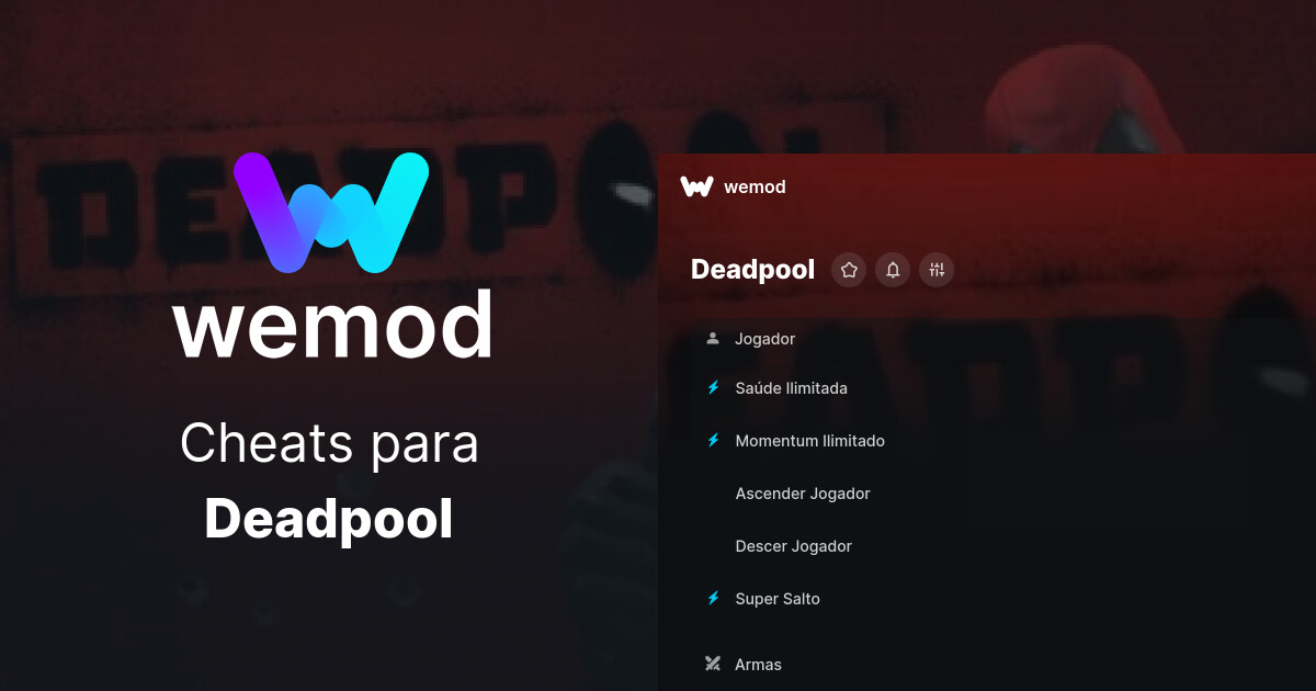 Trapaças e treinadores do Deadpool para PC | WeMod