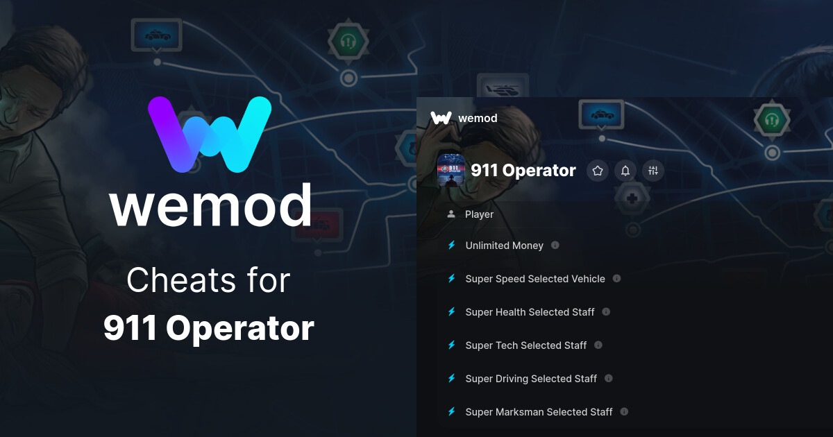 911 Operator Cheats & Trainers for PC | WeMod