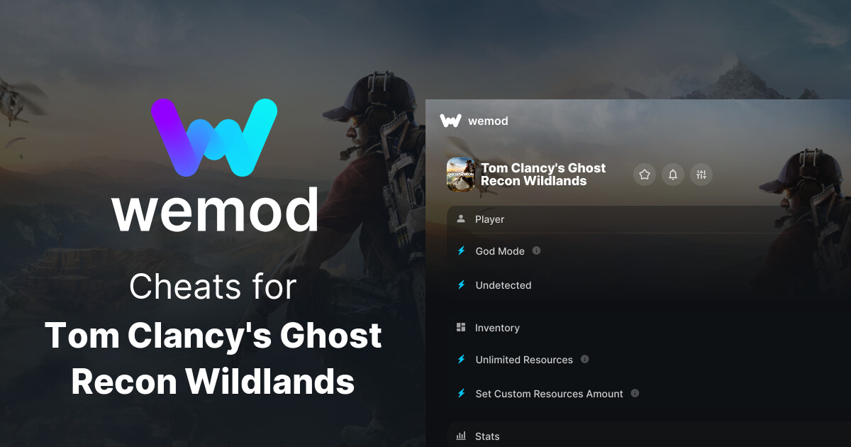 Tom Clancy's Ghost Recon Wildlands Cheats & Trainers for PC | WeMod