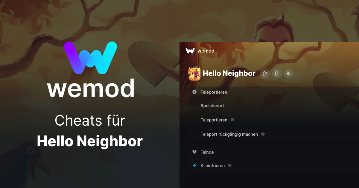 Hello Neighbor Cheats und Trainer für PC - WeMod