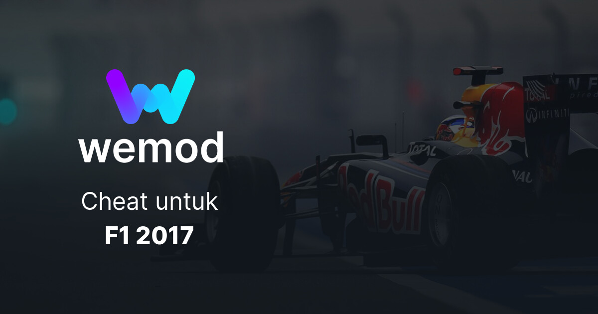 Cheat & Trainer F1 2017 untuk PC | WeMod