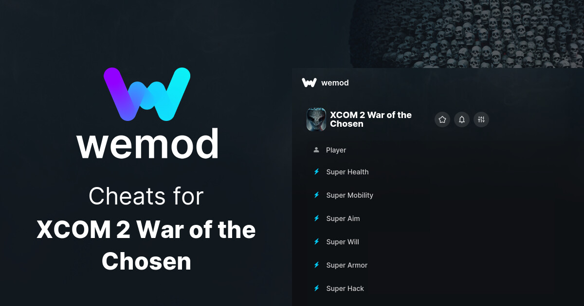XCOM 2 War of the Chosen Cheats & Trainers for PC | WeMod