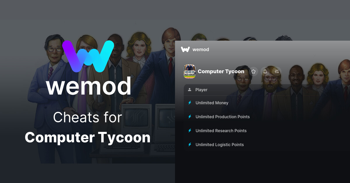 Computer Tycoon Cheats & Trainers for PC | WeMod
