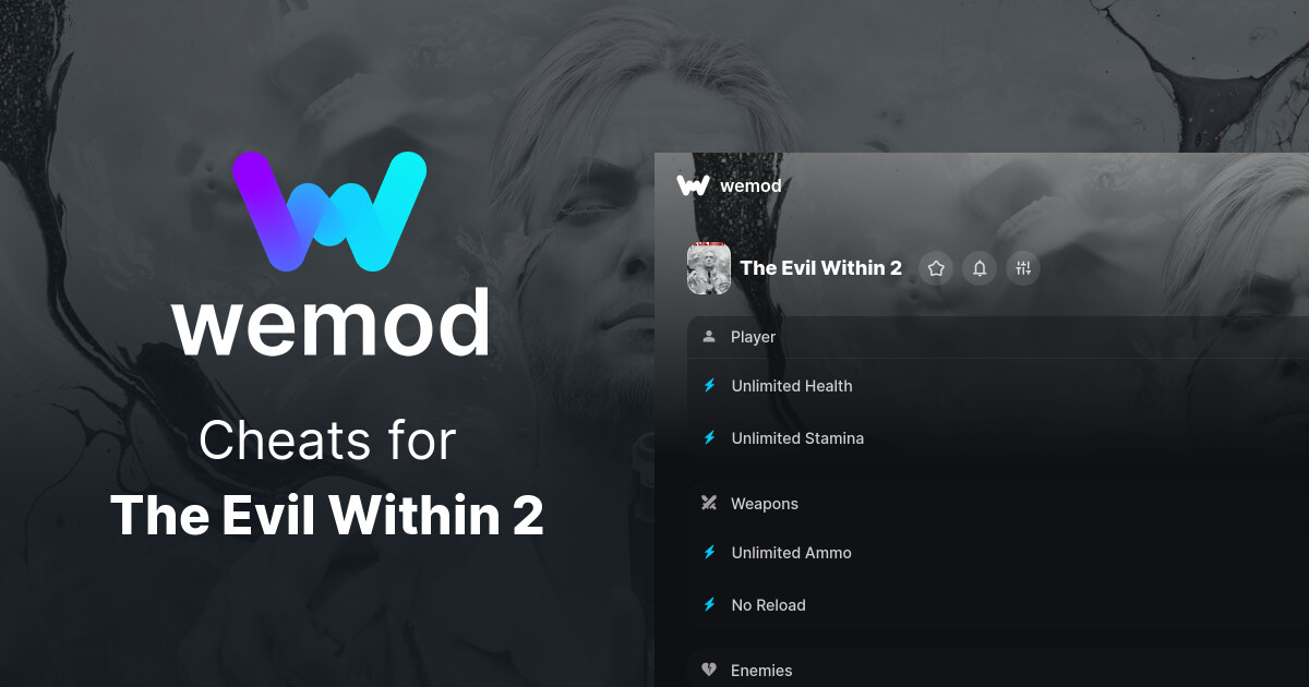 The Evil Within 2 Cheats & Trainers for PC | WeMod
