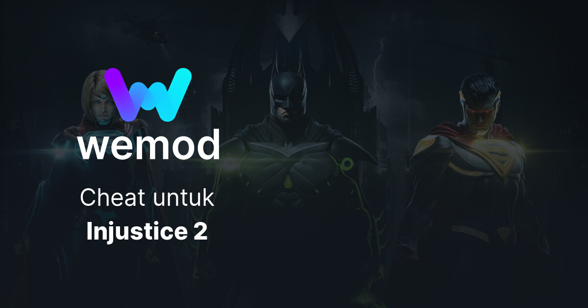 Cheat & Trainer Injustice 2 untuk PC | WeMod