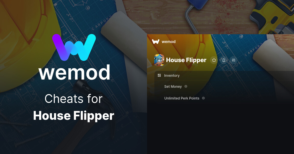 House Flipper Cheats & Trainers for PC | WeMod