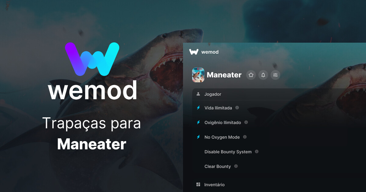Maneater Vantagens, Trainadores e Mapas para PC | WeMod