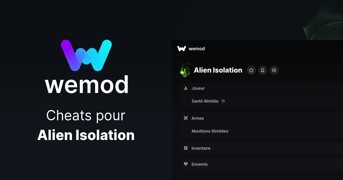Cheats et trainers pour Alien Isolation sur PC | WeMod