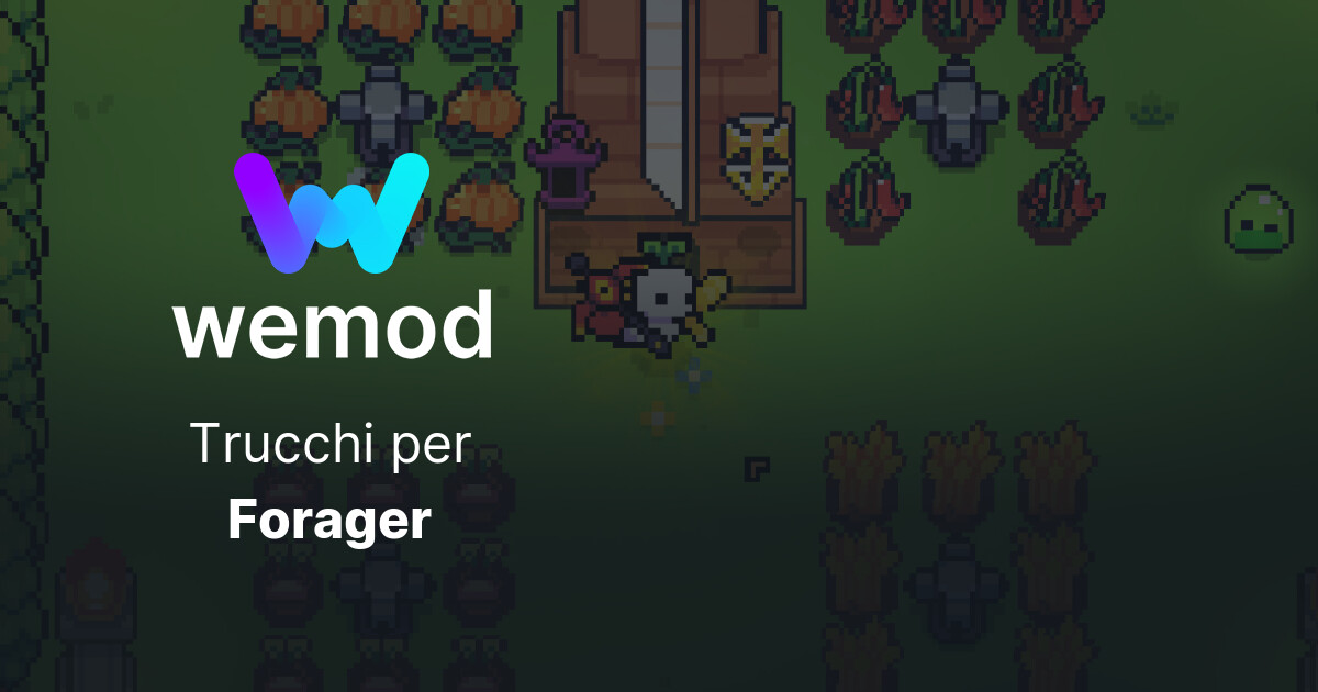 Trucchi e allenamenti per PC di Forager | WeMod