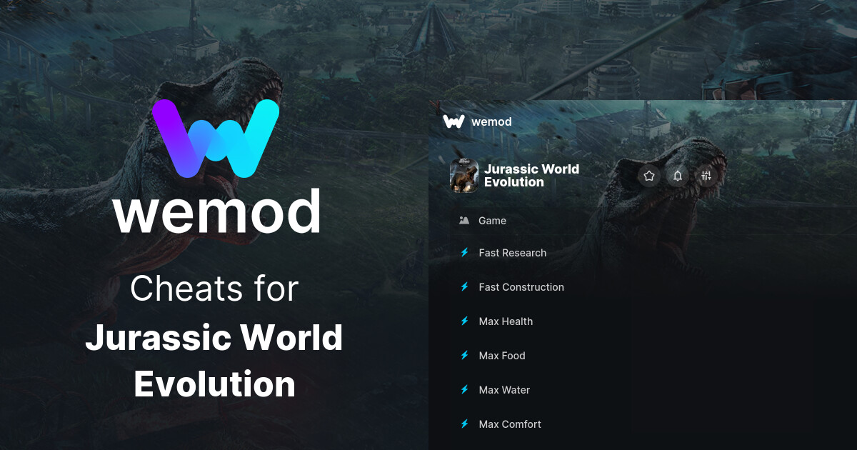 Jurassic World Evolution Cheats & Trainers For Pc | Wemod