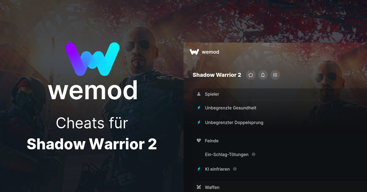Shadow Warrior 2 Cheats und Trainer für PC - WeMod