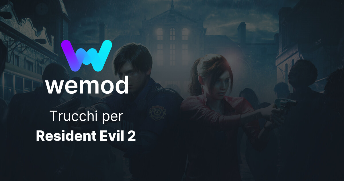 Trucchi e allenamenti per PC di Resident Evil 2 | WeMod
