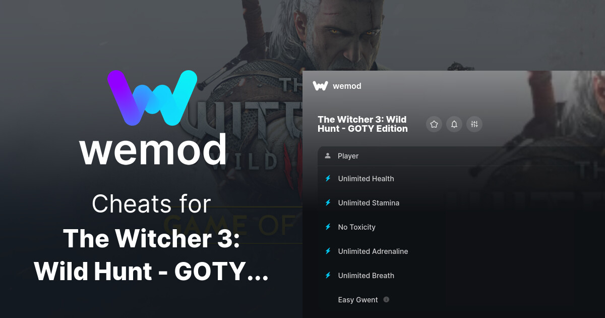 The Witcher 3: Wild Hunt - GOTY Edition Cheats & Trainers for PC | WeMod