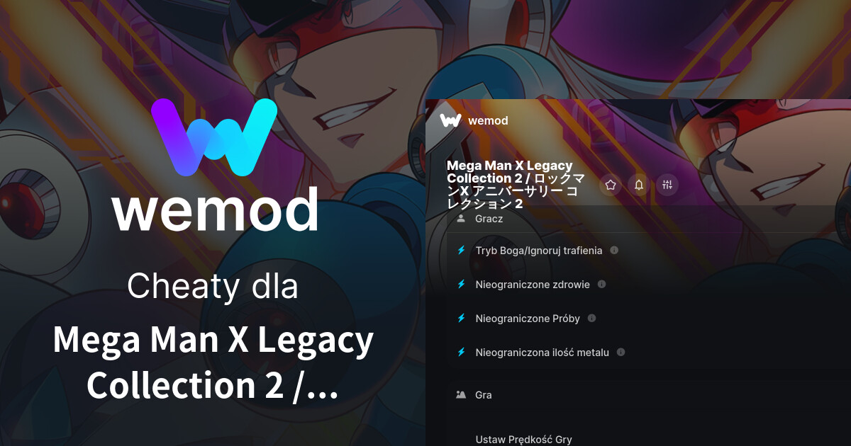 Mega Man X Legacy Collection 2 / ロックマンX アニバーサリー コレクション 2 – cheaty i trainery na PC – WeMod