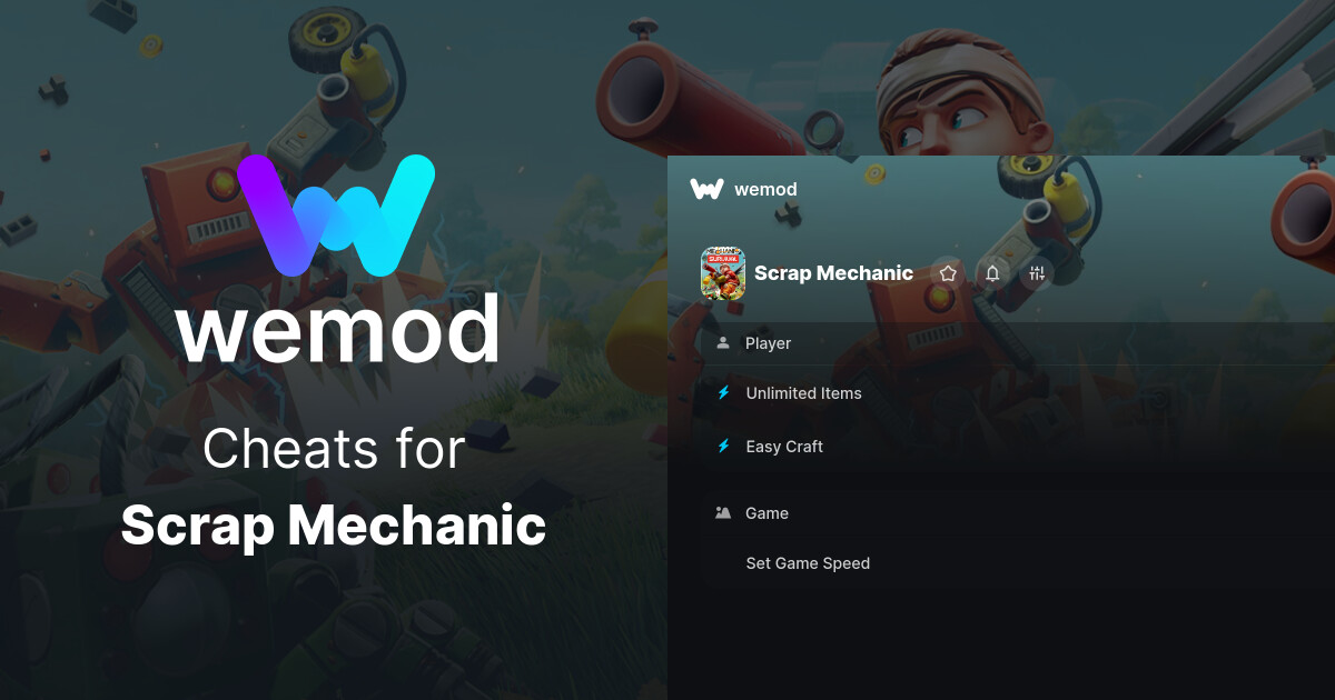 Scrap Mechanic Cheats & Trainers for PC | WeMod